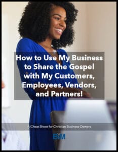 Christian Business Owner Cheat Sheet - Business Integrity Matters